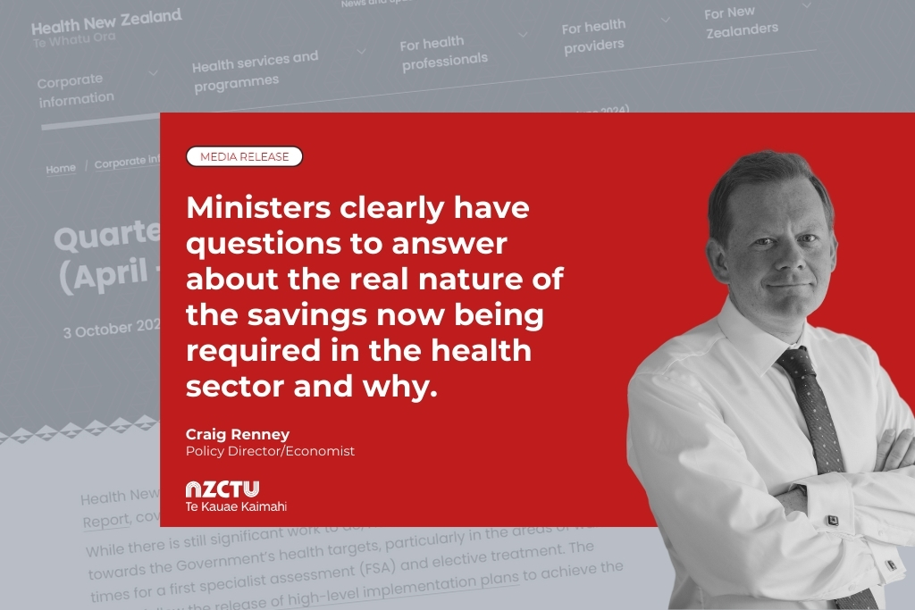 Te Whatu Ora report raises important questions for Ministers NZCTU