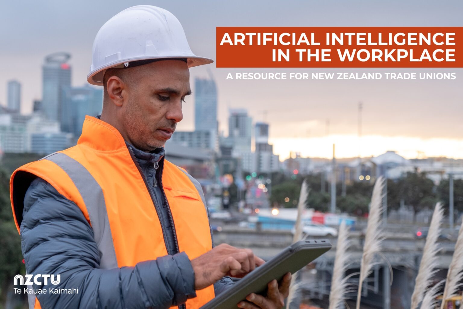 Artificial Intelligence in the Workplace - NZCTU