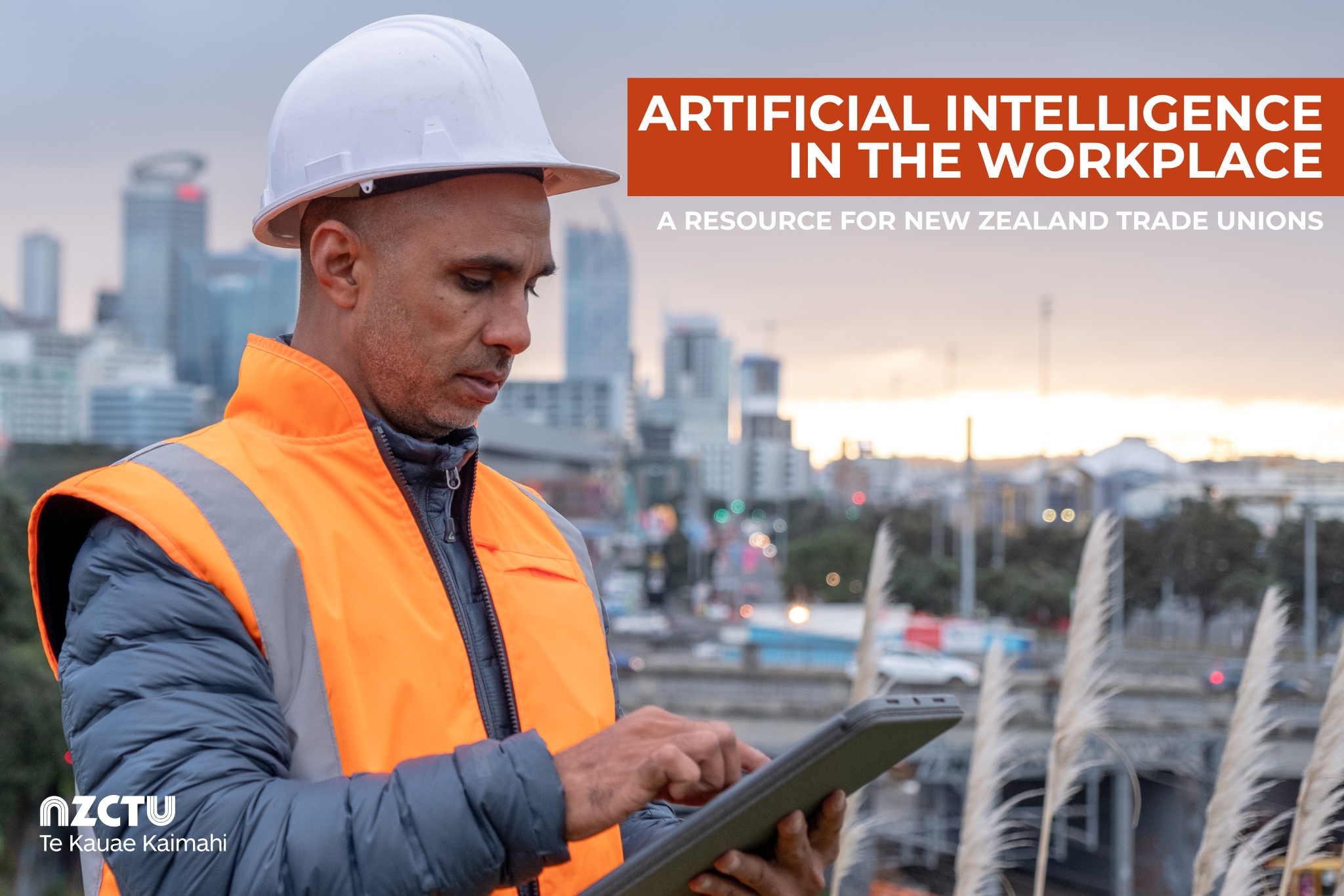 Artificial Intelligence in the Workplace - NZCTU
