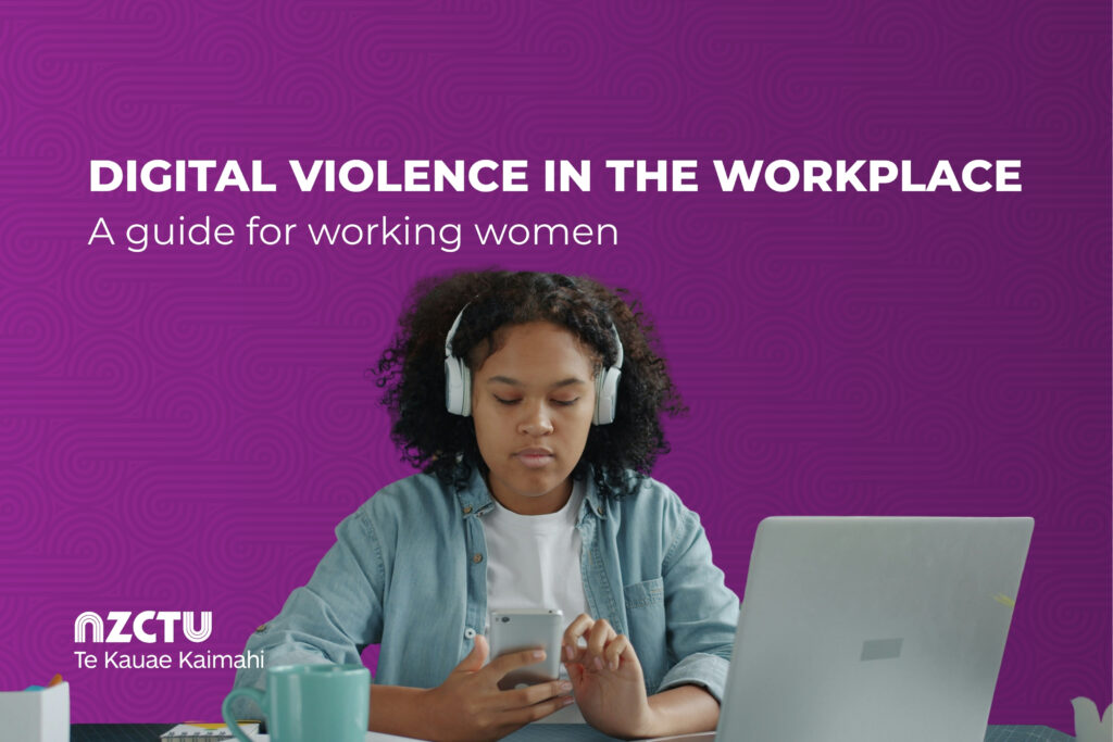Digital Violence in the Workplace - NZCTU